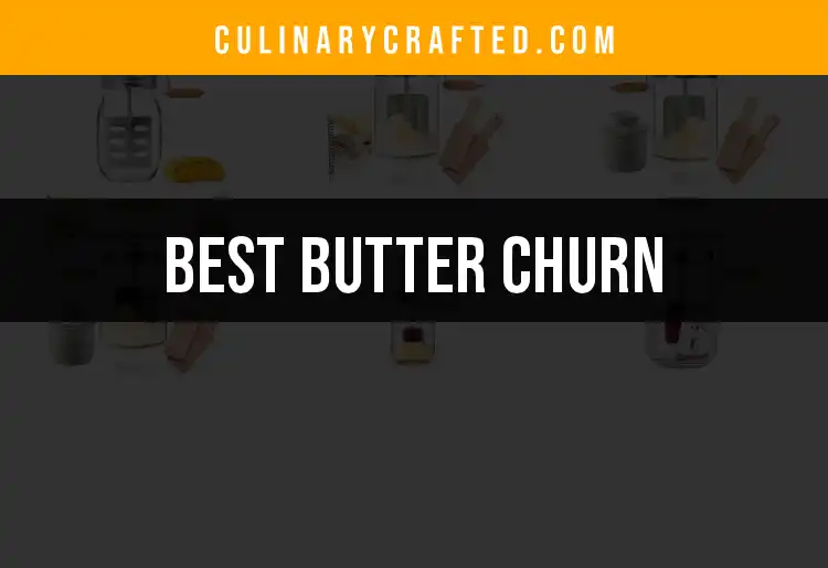 The 13 Best Butter Churns for Creamy Perfection