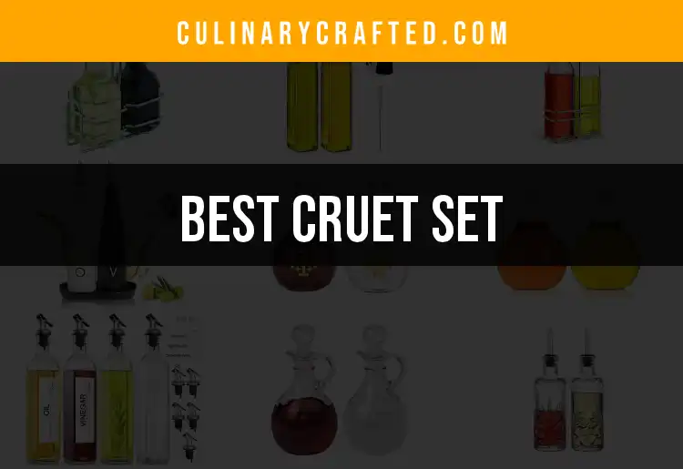 14 Best Cruet Sets for Every Kitchen and Dining Table
