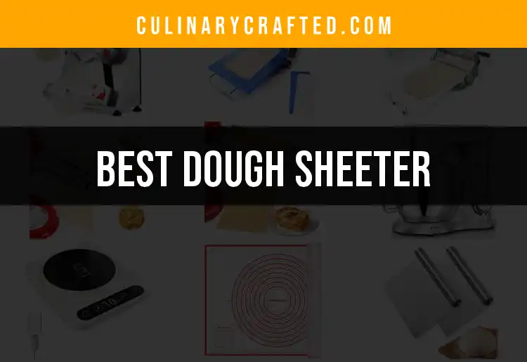 16 Top Dough Sheeters for Effortless Baking