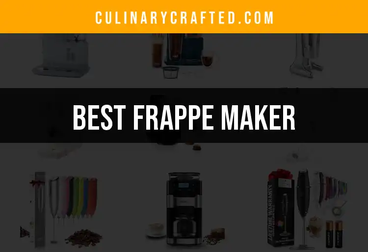 17 Best Frappe Makers for Your Perfect Chill Drink Experience