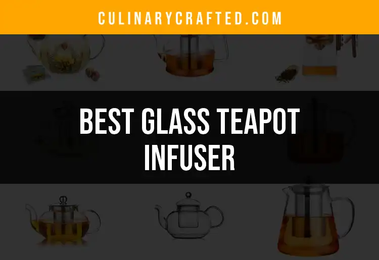 12 Best Glass Teapot Infusers for Perfect Brew Moments