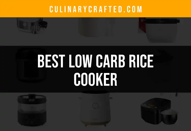 14 Low Carb Rice Cookers for Effortless Healthy Meals
