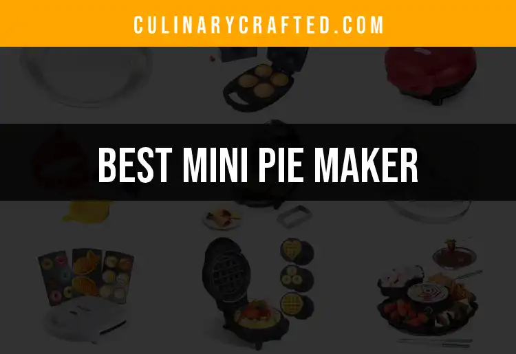 12 Mini Pie Makers That Elevate Your Baking Game