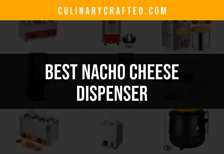 11 Savvy Nacho Cheese Dispensers for Every Gathering