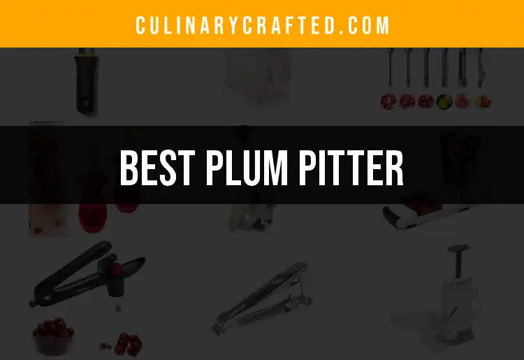 12 Must-Have Plum Pitters for Effortless Cooking