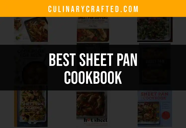 15 Must-Have Sheet Pan Cookbooks for Effortless Meals