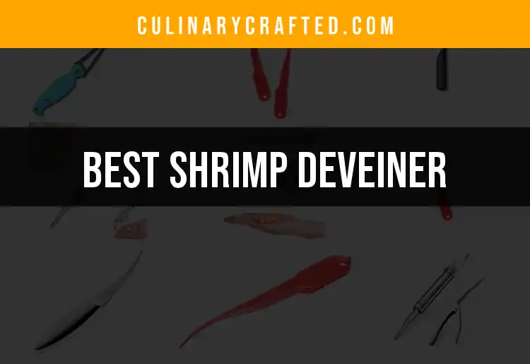 12 Must-Have Shrimp Deveiners for Effortless Prep