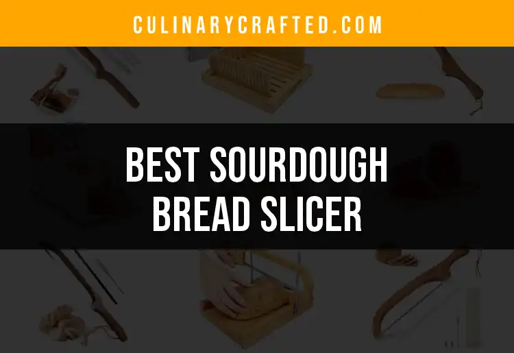 13 Best Sourdough Bread Slice Solutions for Perfect Cuts