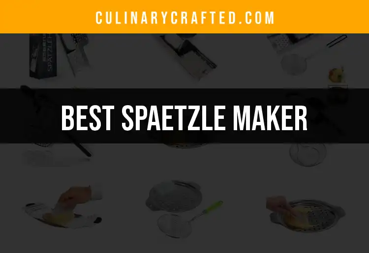 Top 10 Spaetzle Makers for Effortless Noodle Bliss