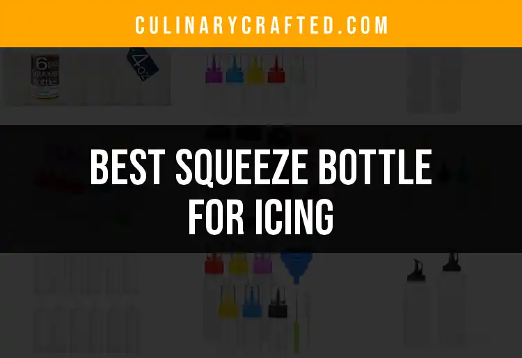 Top 10 Squeeze Bottles for Icing You Need to Try